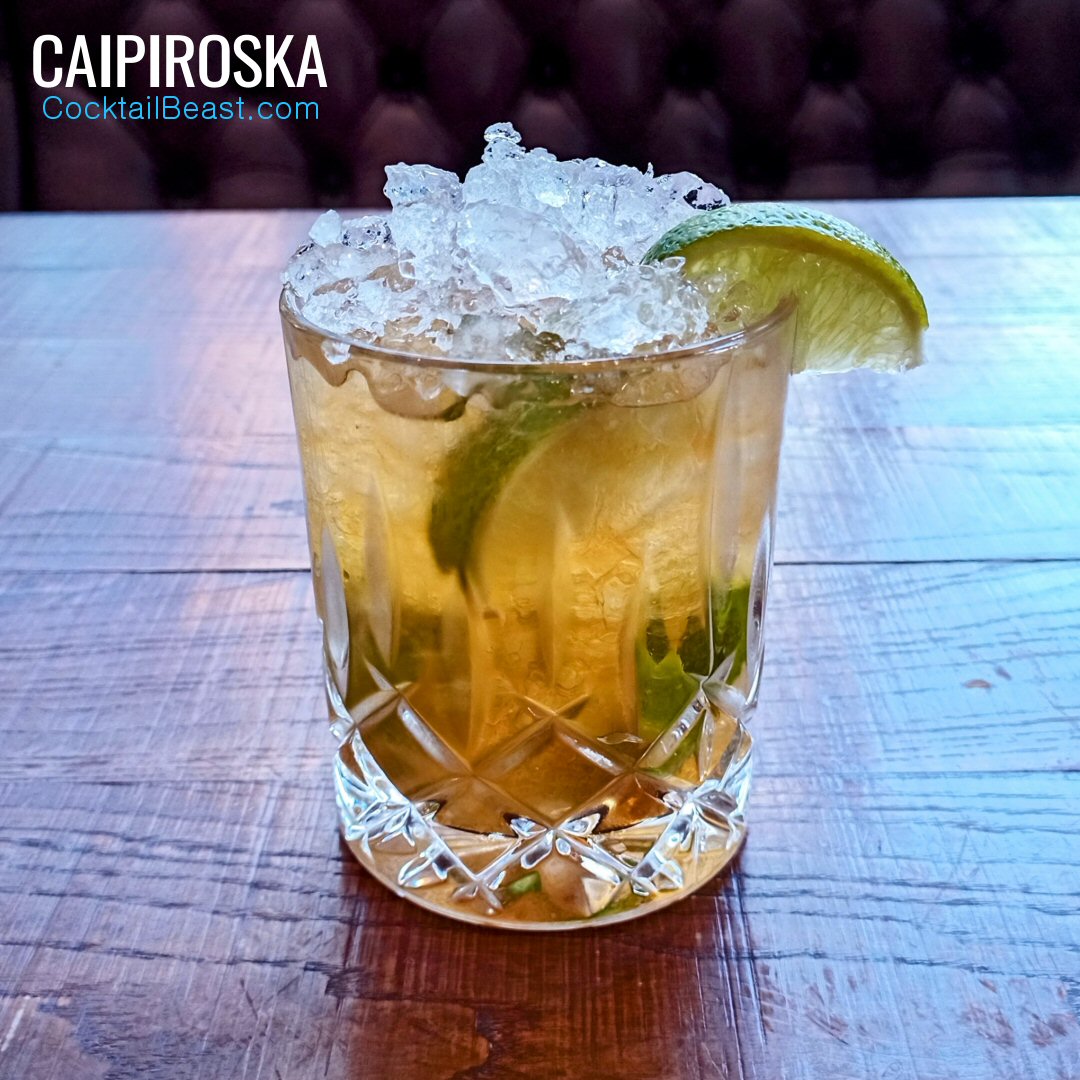 Caipiroska - Cocktail Beast